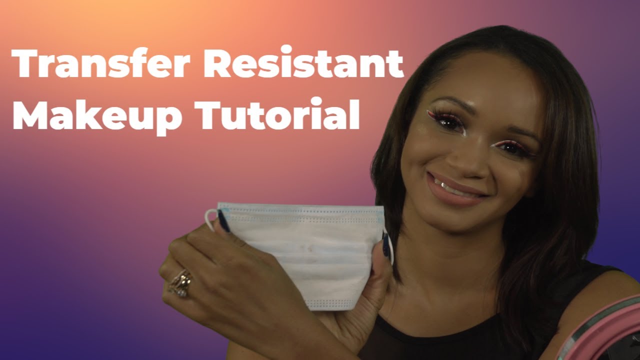 Transfer Resistant Makeup Tutorial - YouTube