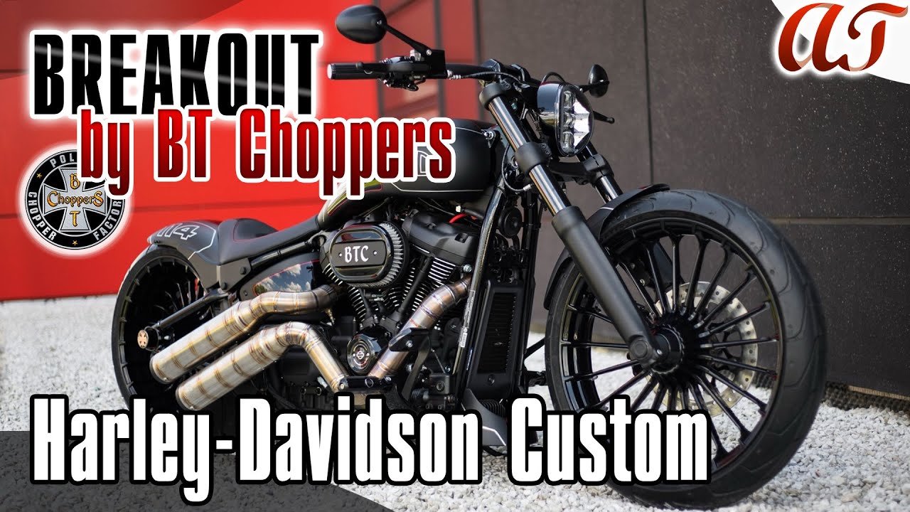 Harley-Davidson BREAKOUT 114 Custom by BT Choppers * A&T Design - YouTube