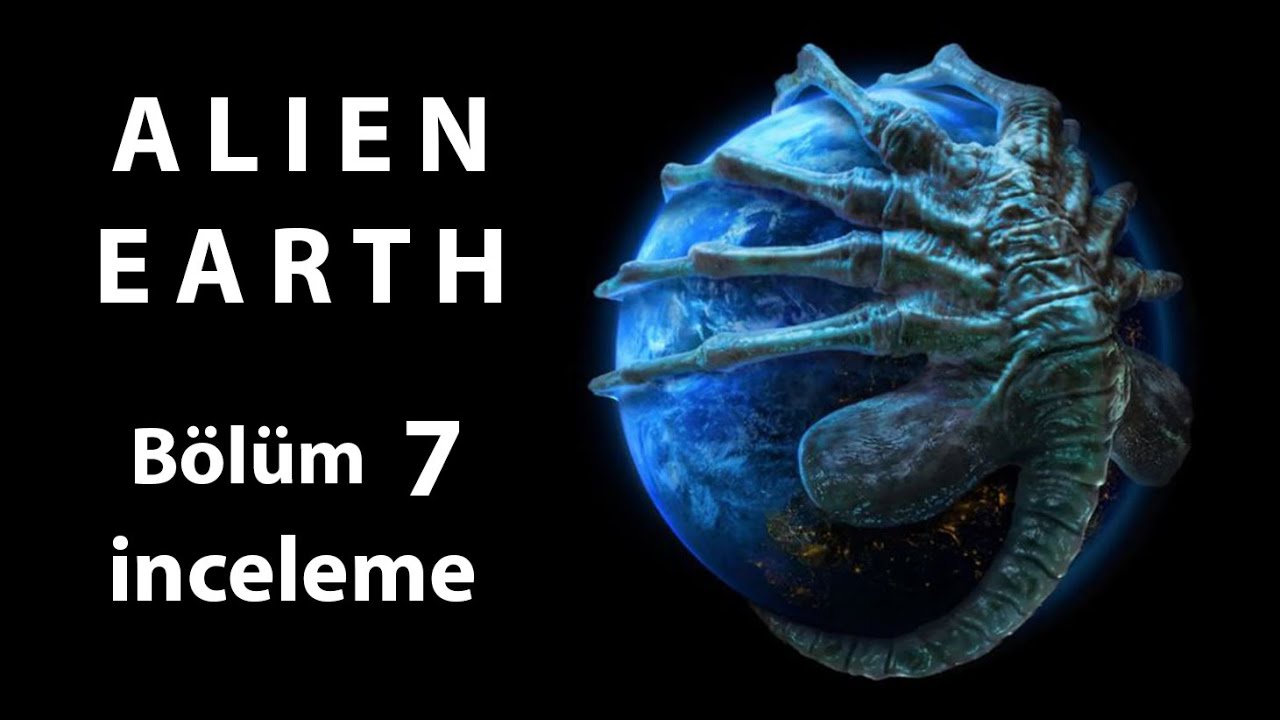 Alien Earth Bölüm 7 İnceleme - YouTube