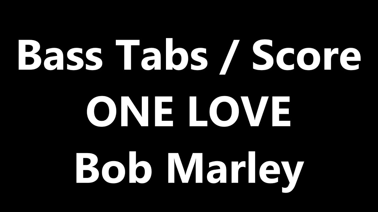 Bob Marley - One Love (BASS TABS / SCORE) - YouTube