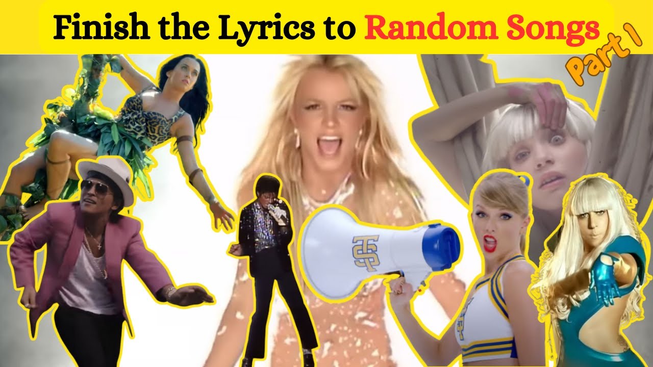 Finish the Lyrics Challenge Part 1! | Can You Complete These 36 Random ...