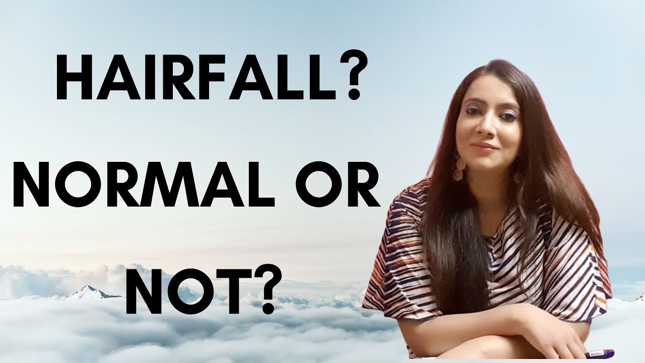 How much of a hair fall is normal per day? - YouTube