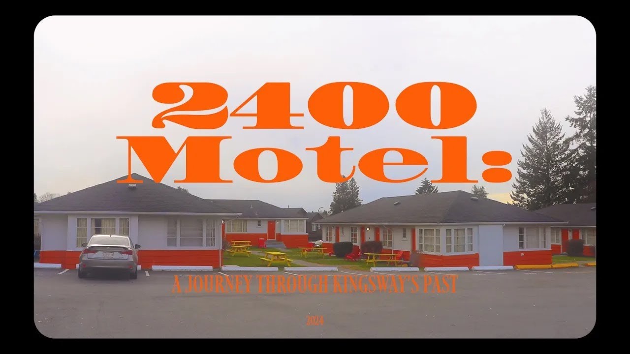 Interview with 2400 Motel: A Journey through Vancouver Kingsway's Past ...
