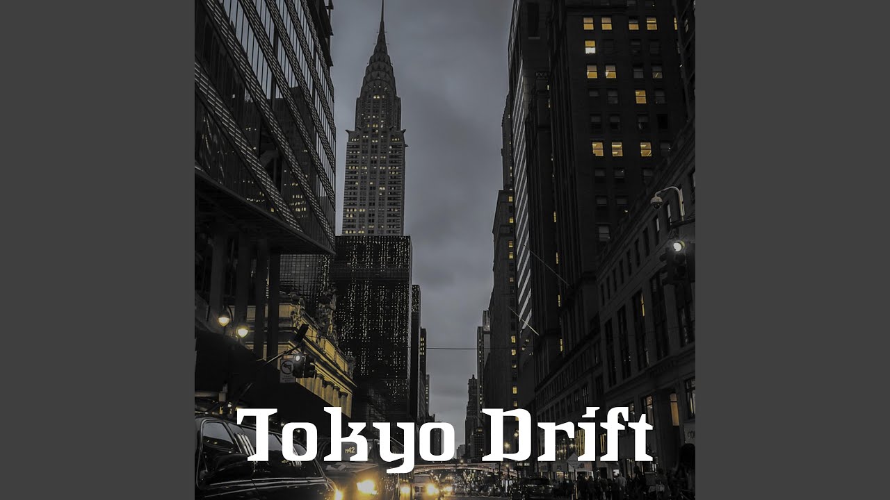 Tokyo Drift - YouTube