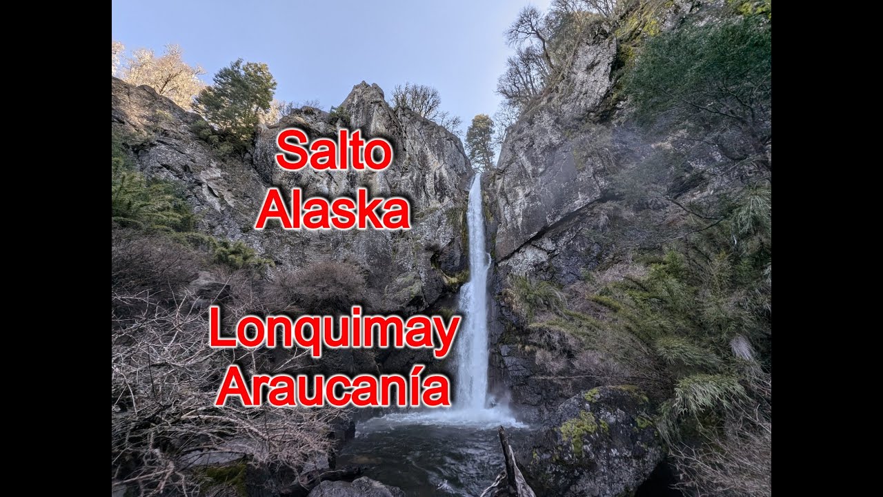 Salto Alaska - Dos Pinos, Lonquimay, Araucanía - CHILE 4K60 - YouTube