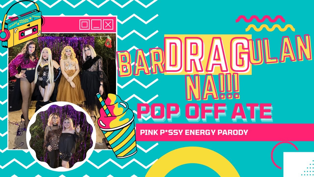POP OFF ATE PARODY! DRAG RACE-THEMED YEAR END PARTY | KABAVARIAN TV ...