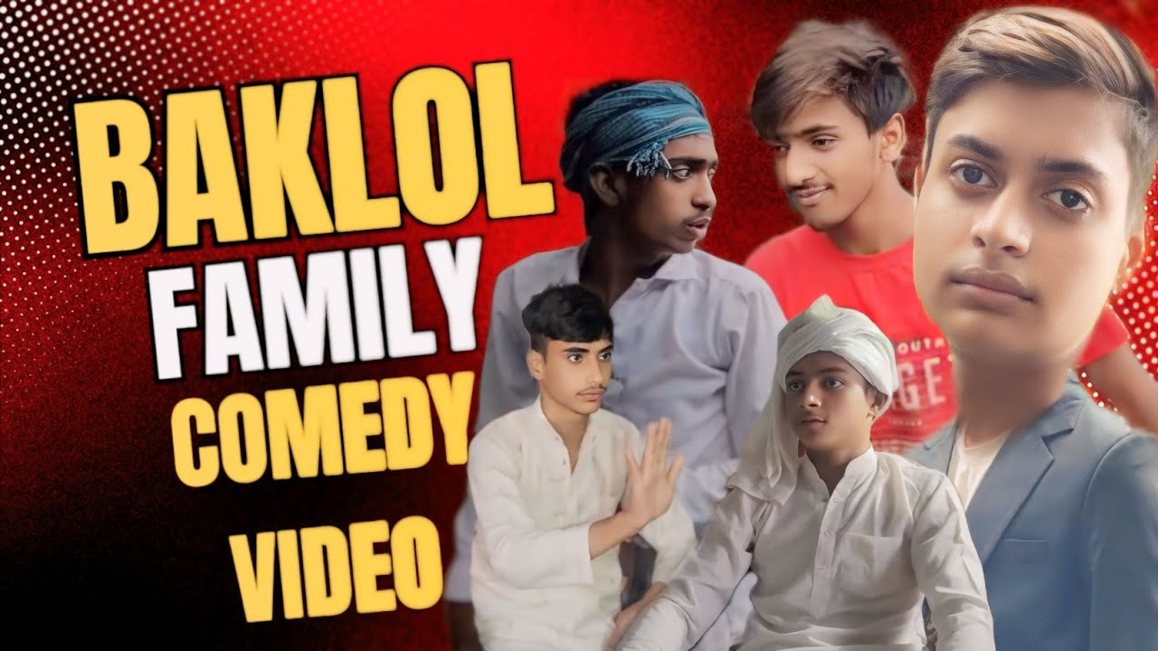 BAKLOl FAMILY / j s 2 Friend / #Comady #fani - YouTube