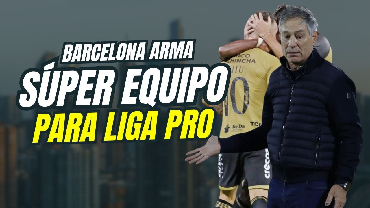 BARCELONA ARMA UN EQUIPO PODEROSO PARA GANAR LA SEGUNDA ETAPA DE LA ...