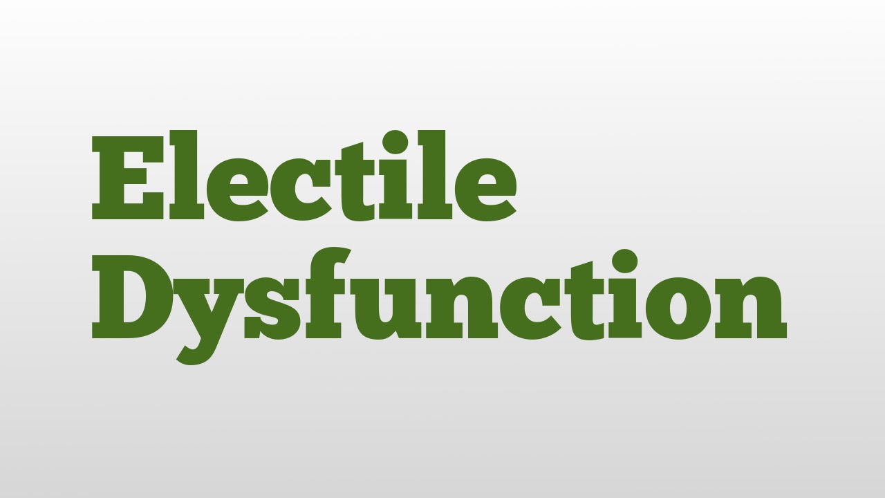 Electile Dysfunction meaning and pronunciation - YouTube