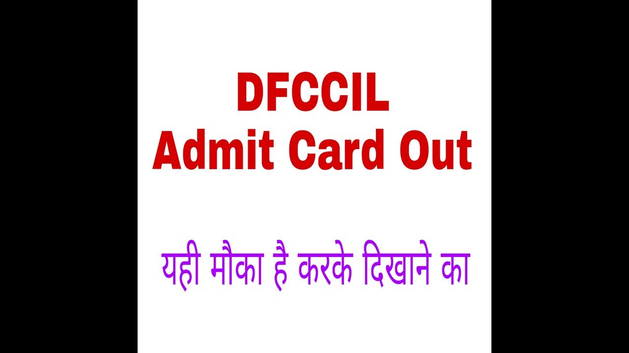 #dfccil#Admitcards DFCCIL admit cards out - YouTube