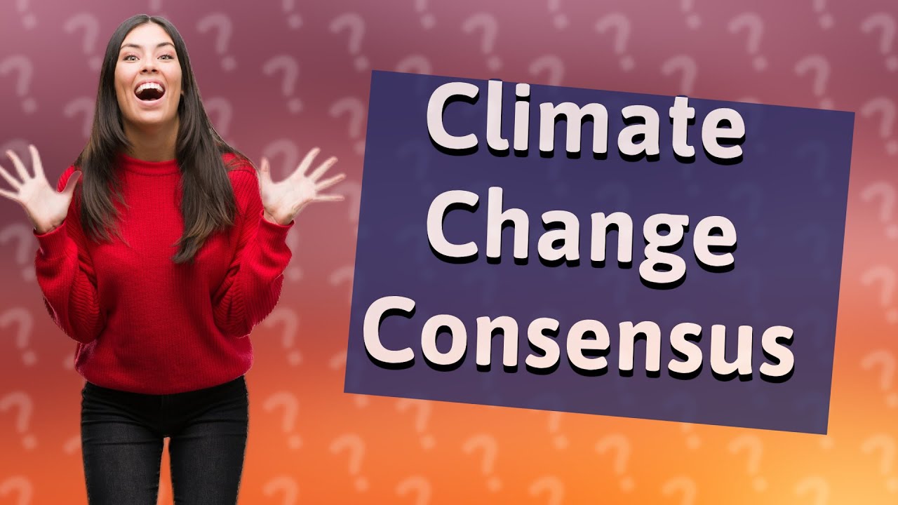 Do scientists agree on climate change? - YouTube
