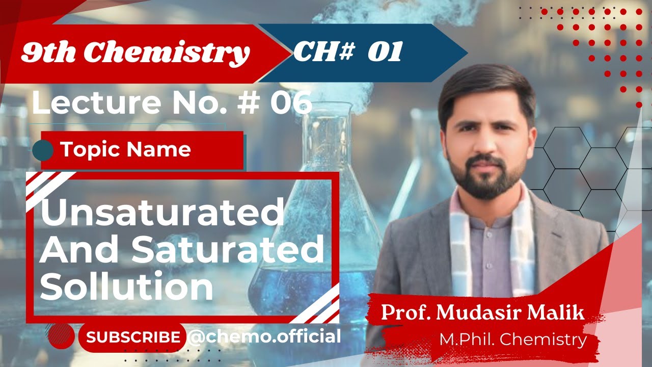 L-6 Unsaturated and Saturated Solution || Chapter 01 || 9th Chemistry ...