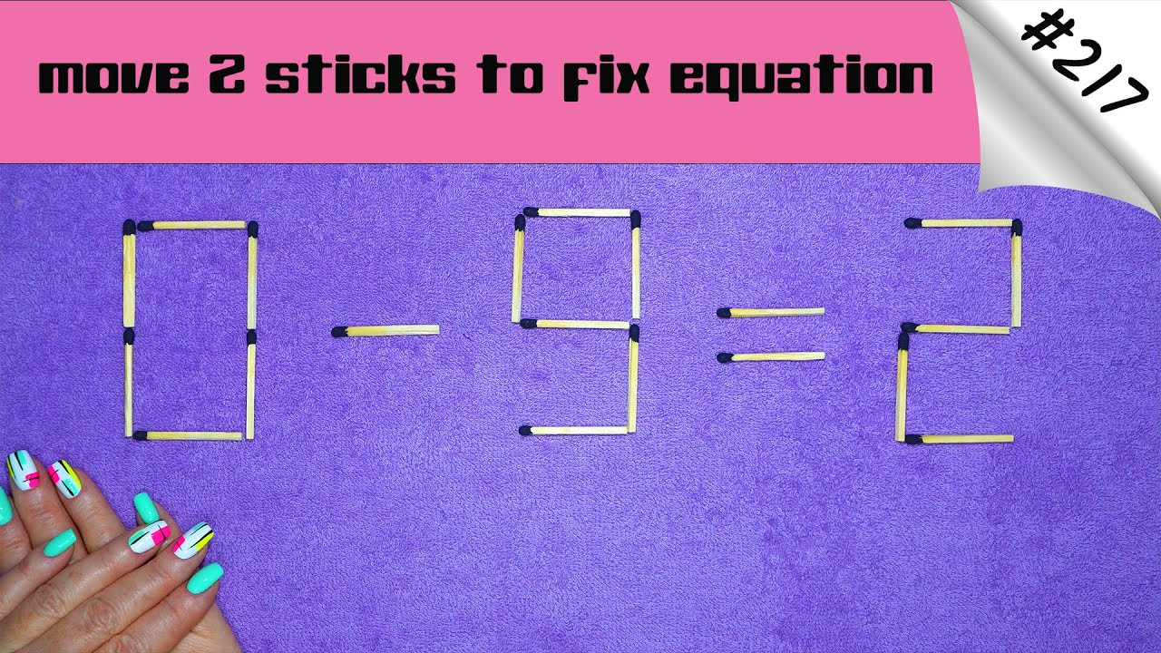 Matchstick puzzle #217 | Match puzzle 0-9=2 with hint and solution ...