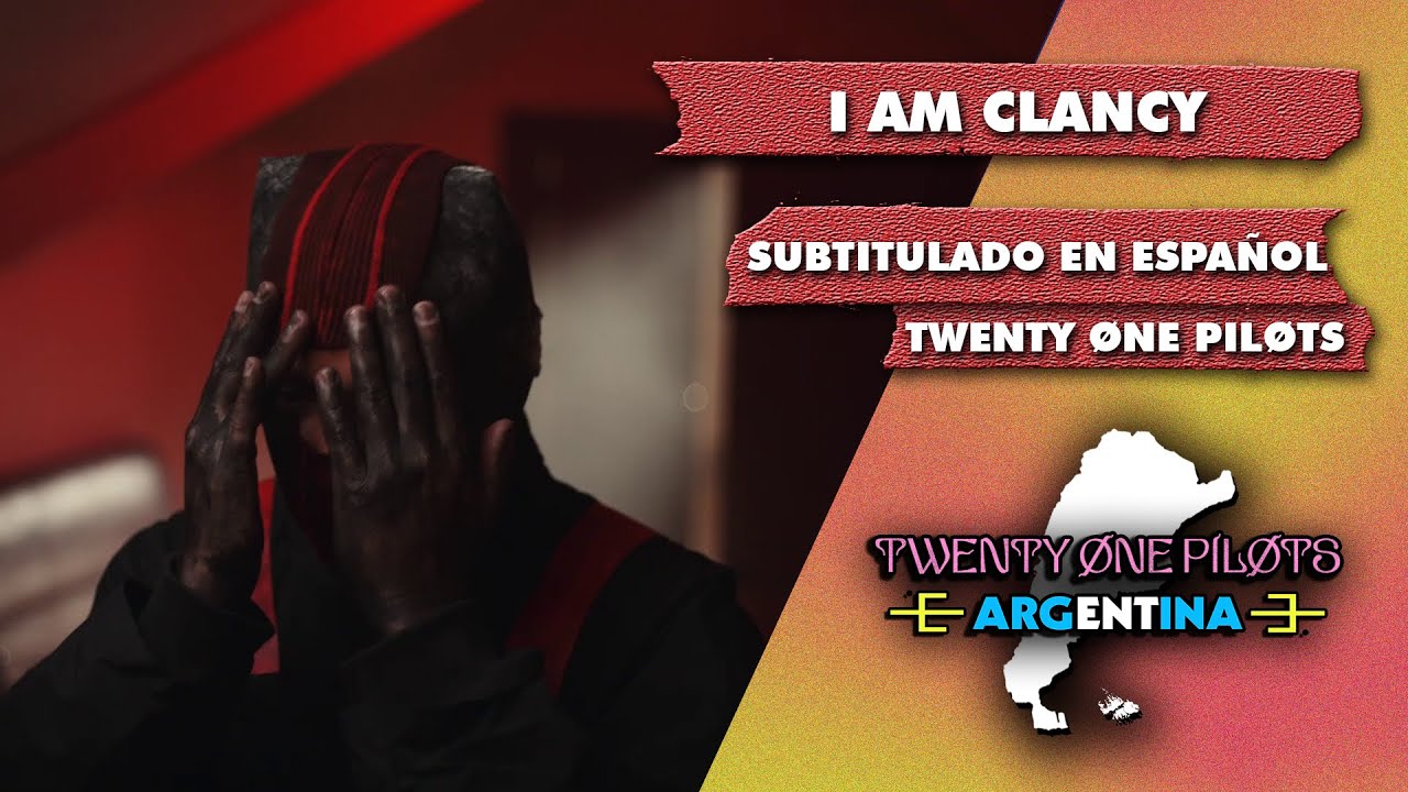 Twenty One Pilots | I Am Clancy (Subtitulado en Español) - YouTube
