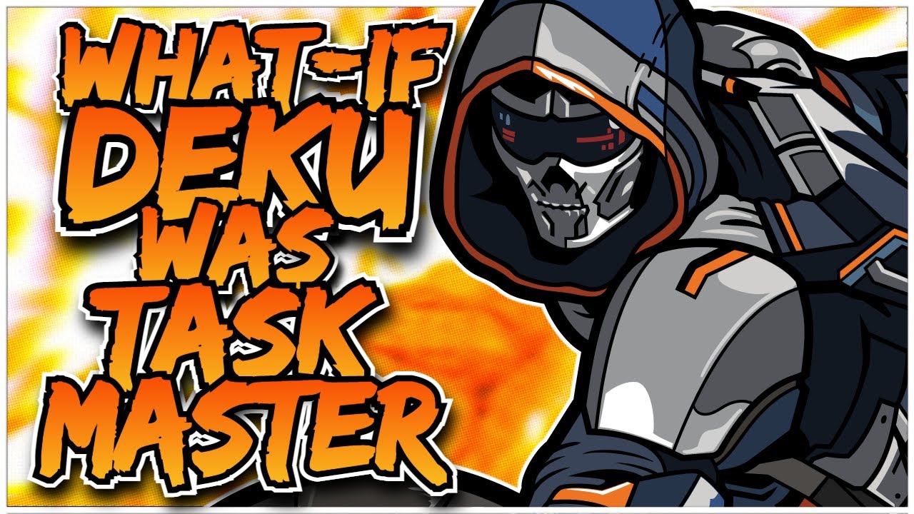 What if Deku was Task Master | Part 3 | - YouTube