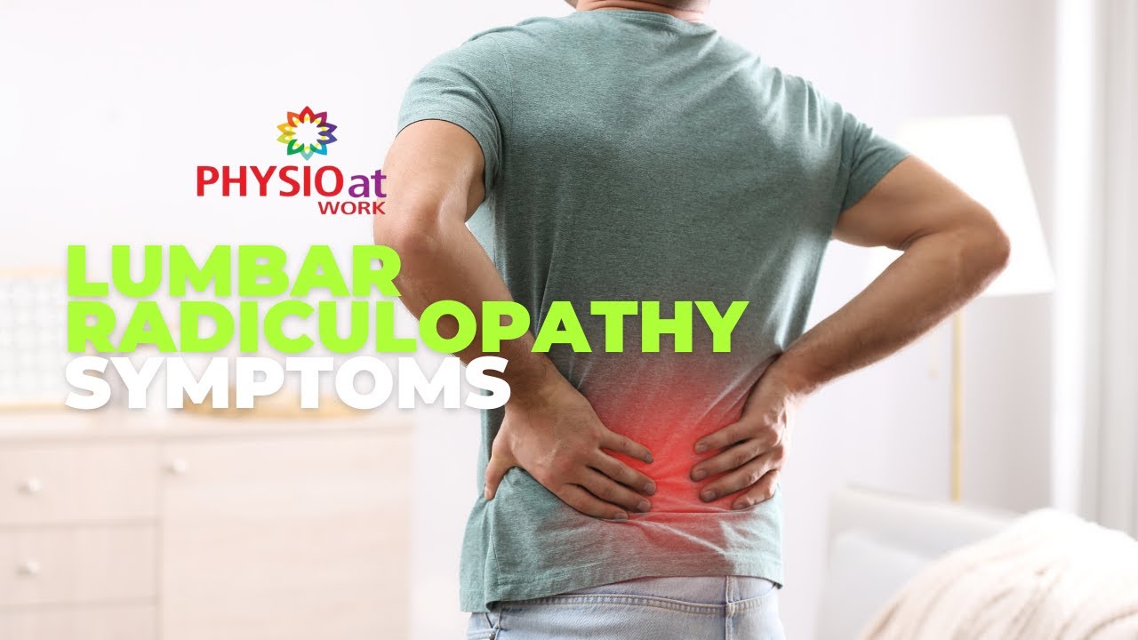 Lumbar Radiculopathy. Symptoms - YouTube