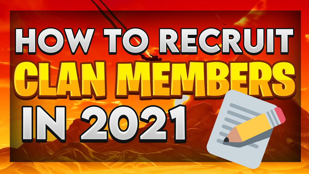 How to Recruit Clan Members for your Clan in 2021! - YouTube