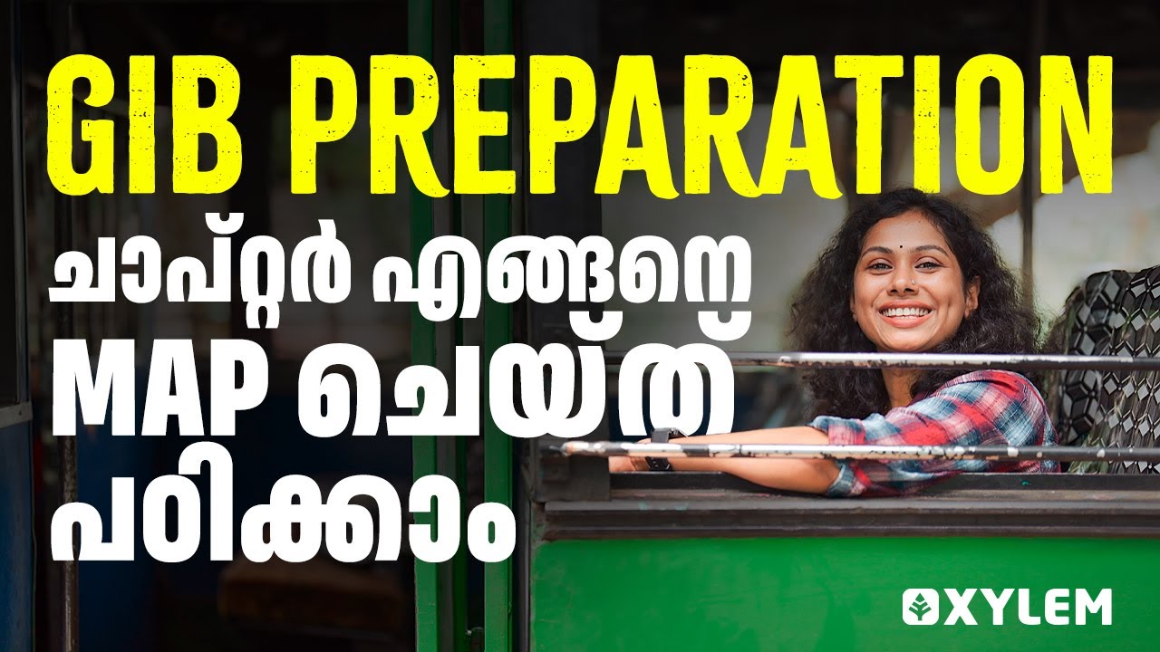 GIB Preparation : ചാപ്റ്റർ എങ്ങനെ MAP ചെയ്ത് പഠിക്കാം | Xylem NEET ...