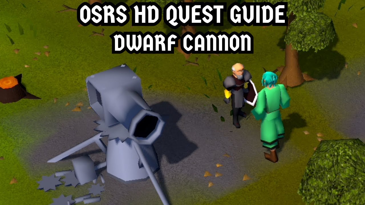 [OSRS HD Quest Guide] Dwarf Cannon - YouTube