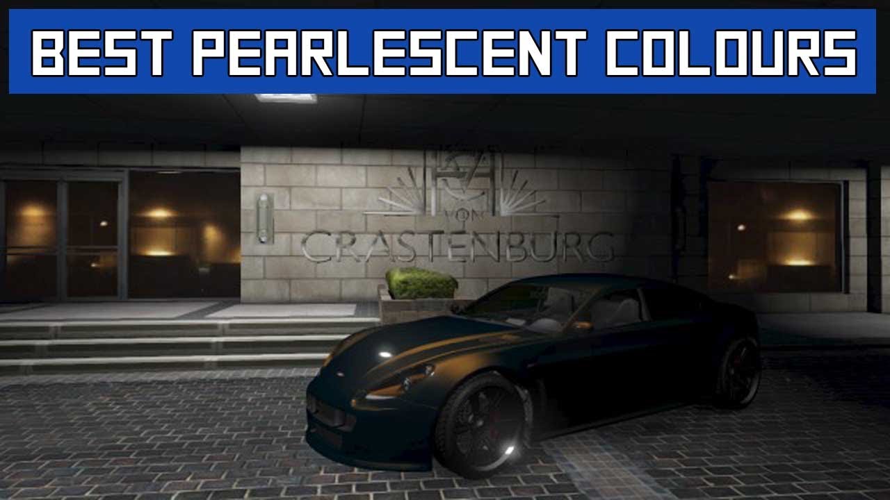 GTA 5 Online: Best Pearlescent Colours (GTA 5 Tips and Tricks) - YouTube