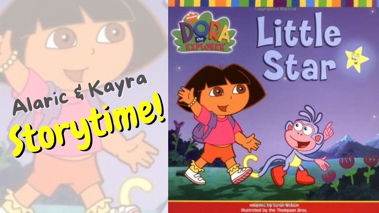 Dora the Explorer - Little Star | Storytime with Kayra - YouTube