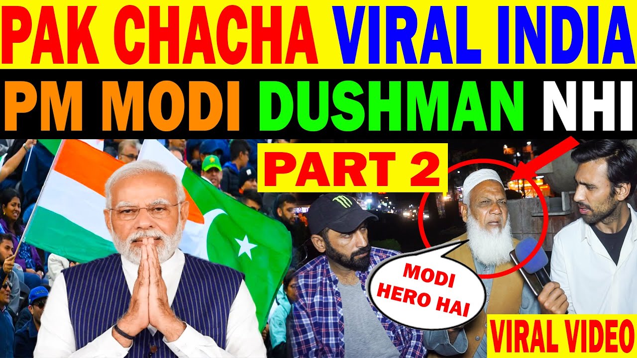 PAKISTANI UNCLE 1ST VISIT TO INDIA😍 | PRAISE PM MODI VIDEO VIRAL ...