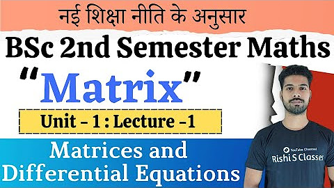 Matrix bsc 2nd semester maths - YouTube