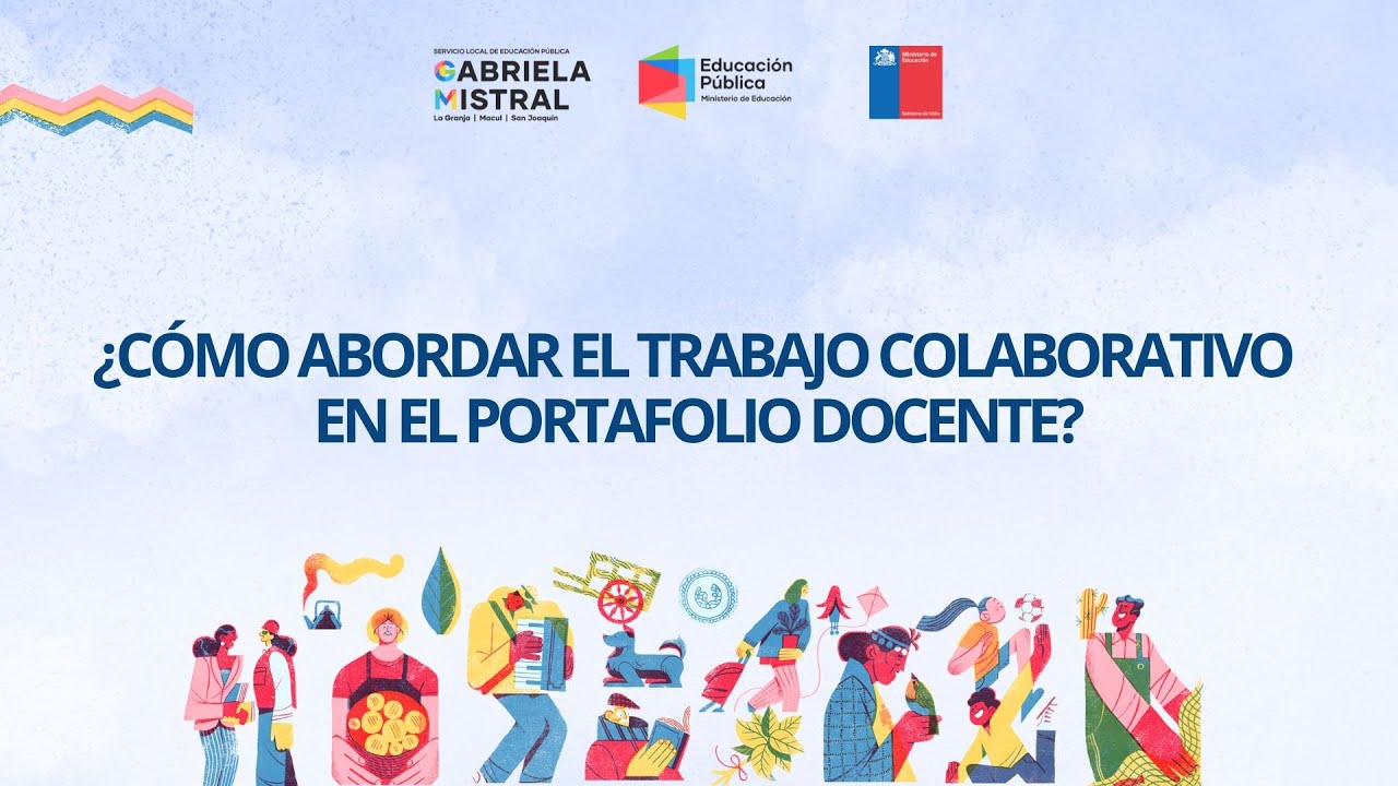 ¿Cómo abordar el Trabajo Colaborativo en el Portafolio Docente? - YouTube