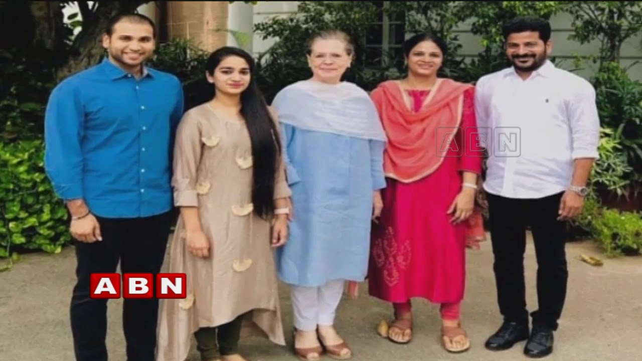 Revanth reddy family meets congress chief Sonia Gandhi | ABN Telugu ...