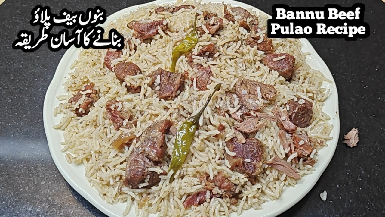 Famous Bannu Beef Pulao Secret Recipe | Gosht Pulao Recipe - YouTube