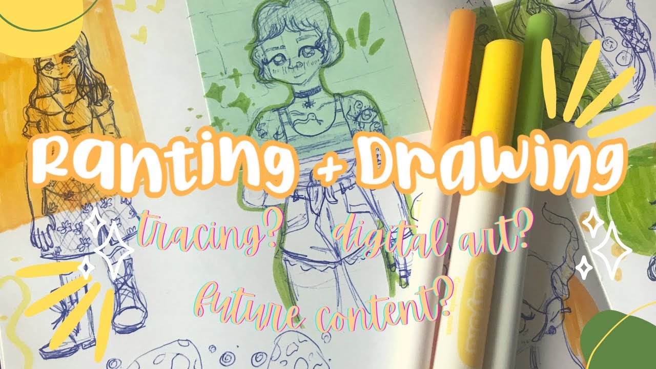 Ranting and Drawing!🍊🌻 // sketchbook session #1 - YouTube