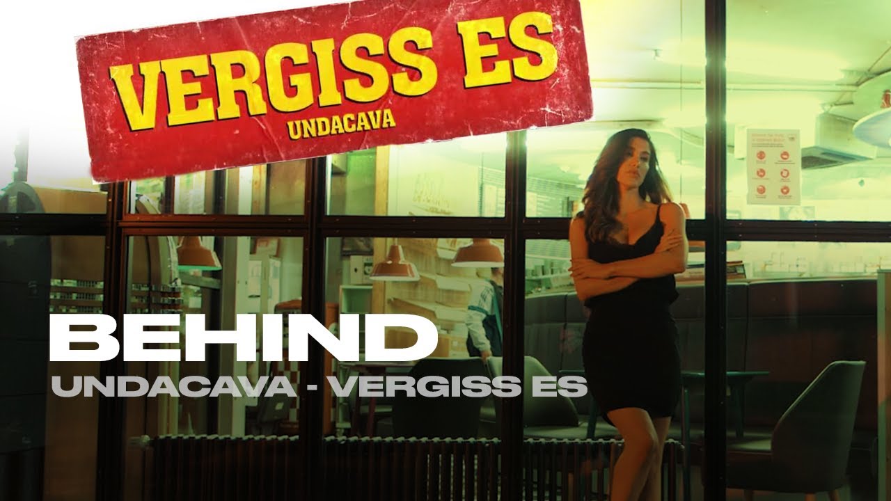 BEHIND | UNDACAVA | VERGISS ES - directed by MARIAN KOHLER - YouTube