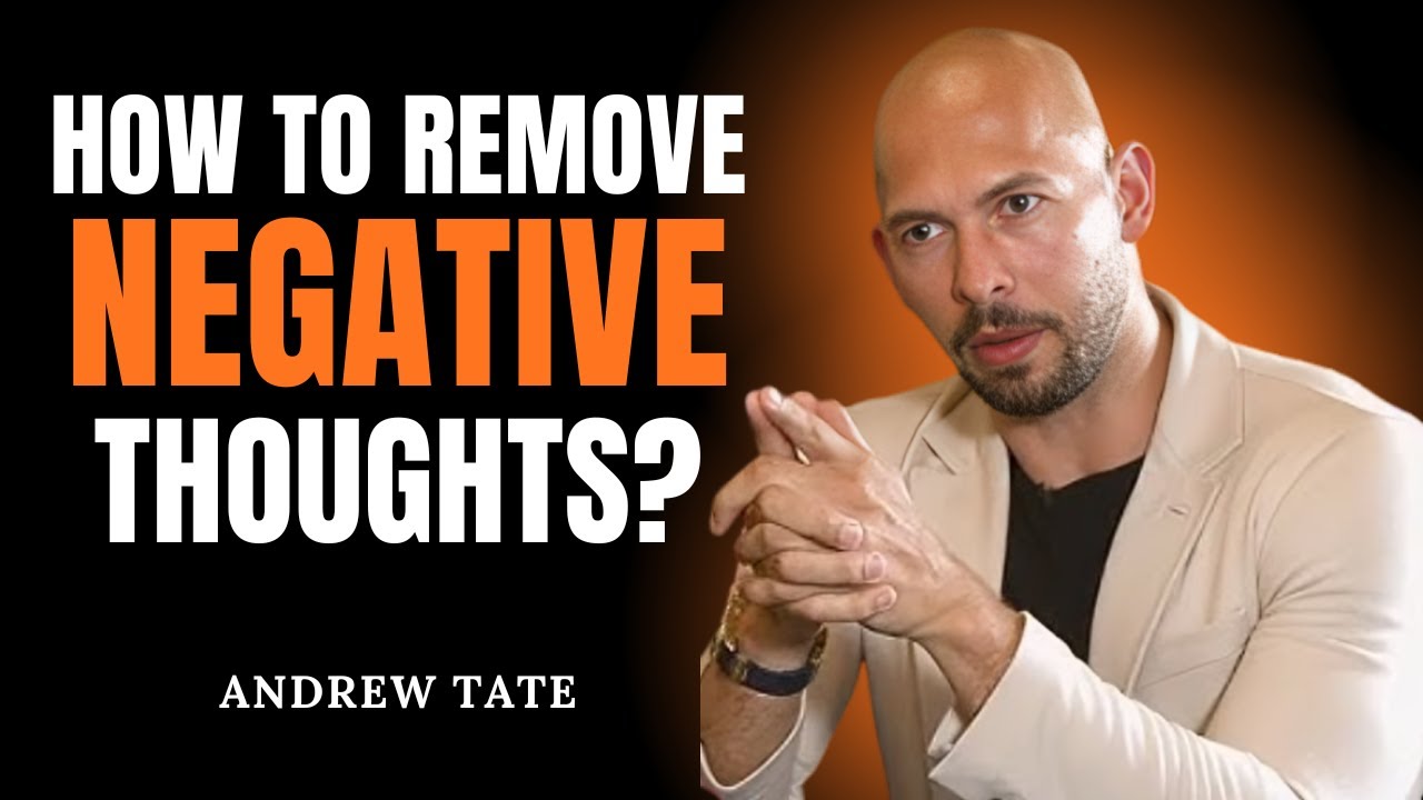 How to Remove Negative Thoughts? | Andrew Tate Motivation - YouTube
