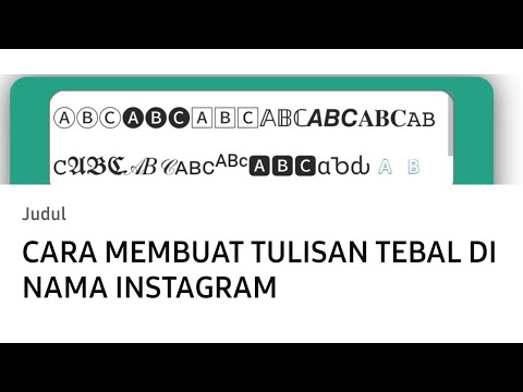 CARA MEMBUAT TULISAN TEBAL DI NAMA INSTAGRAM - YouTube