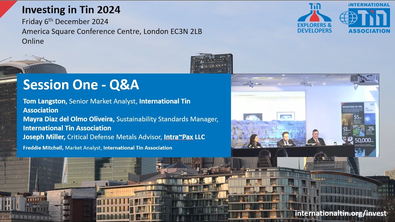 Investing in Tin 2024: Q&A with Tom Langston, Mayra Diaz del Olmo ...