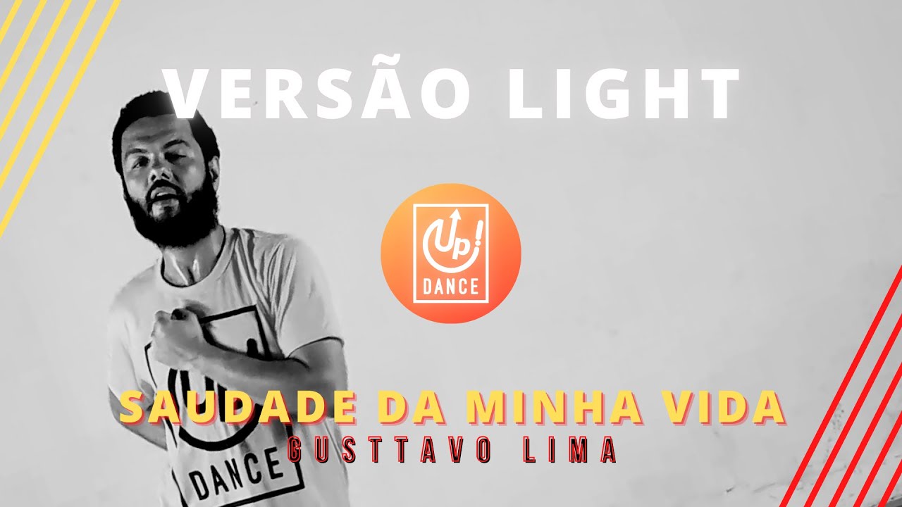 Saudade Da Minha Vida Versão Light Up Dance Youtube