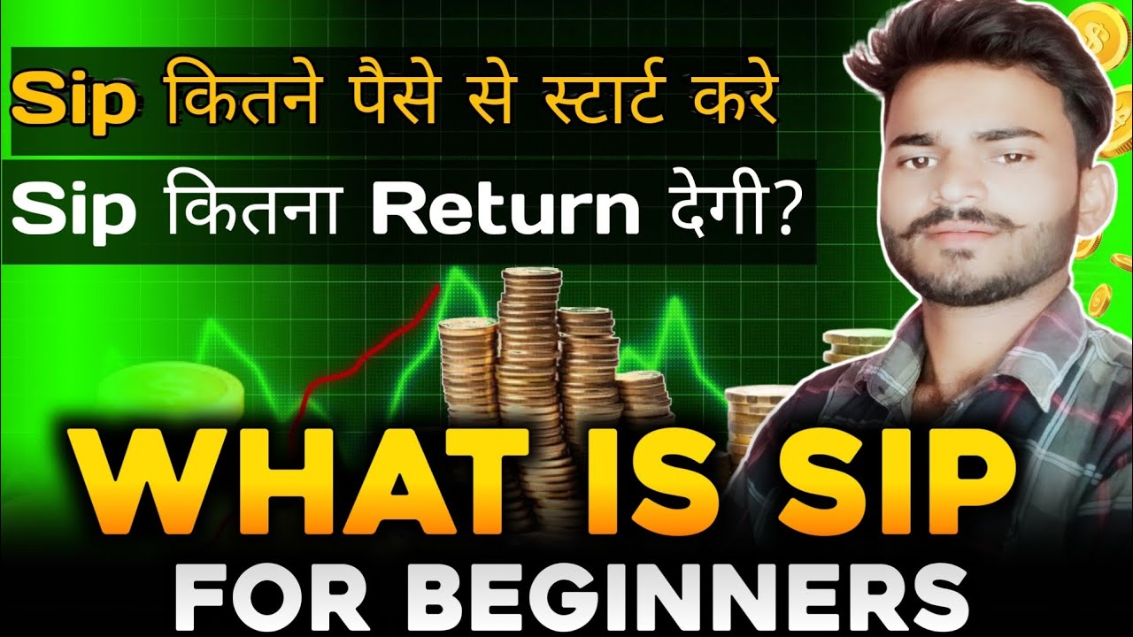 What Is Sip Investment || How To Earn Money From Sip - YouTube