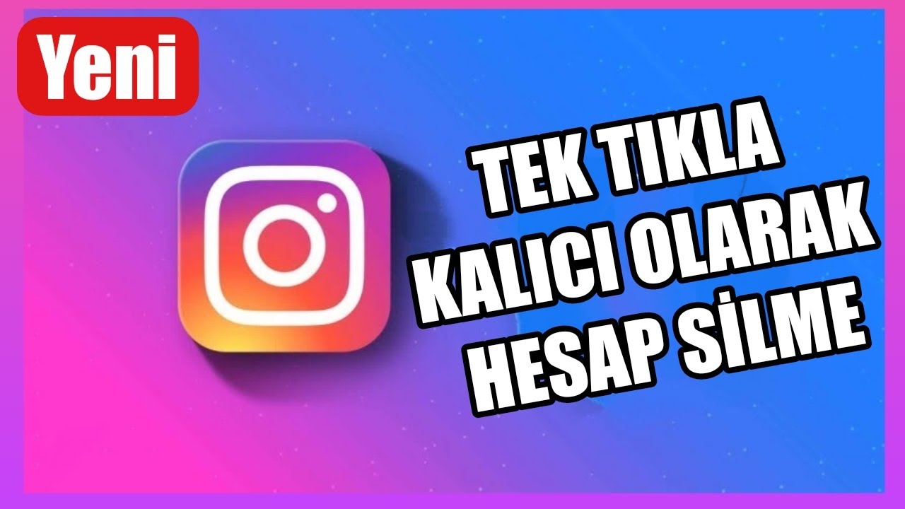 ÇOK BASİT!! İnstagram Hesabı NASIL SİLİNİR? / Kalıcı İnstagram Hesap ...