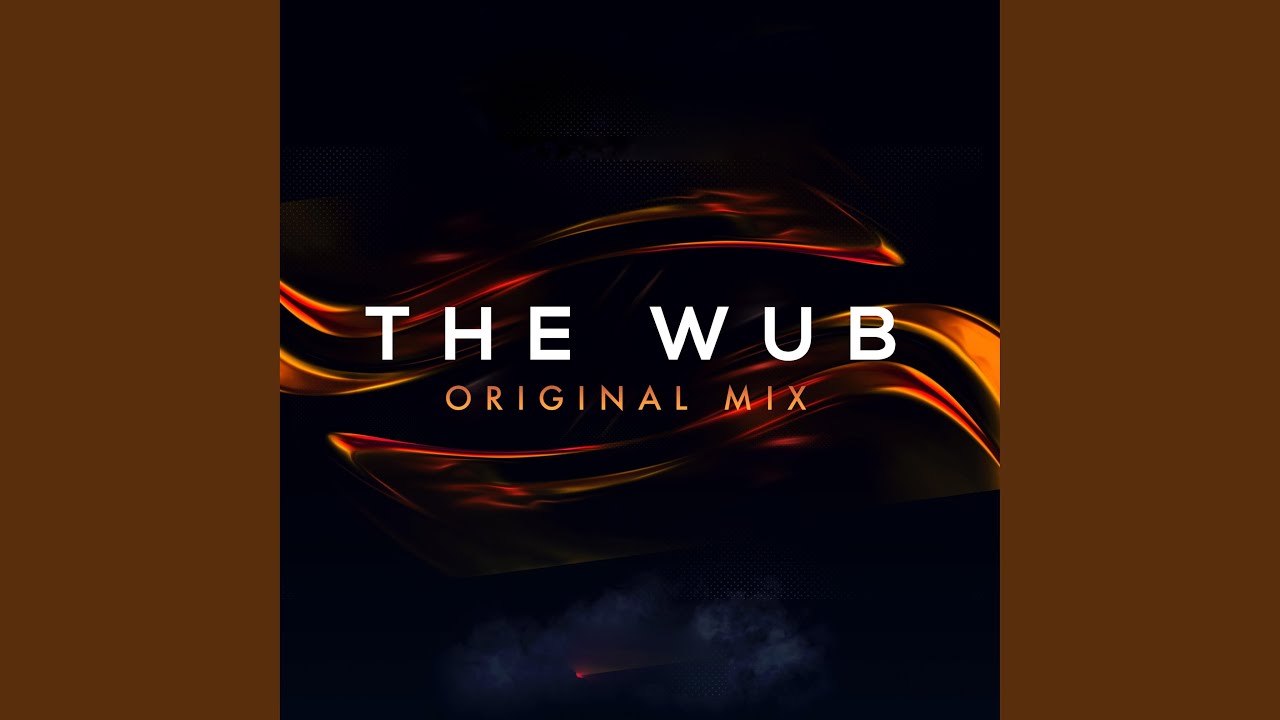 The Wub - YouTube