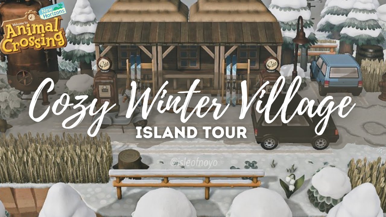 Cozy Winter Village Island Tour | Animal Crossing New Horizons - YouTube