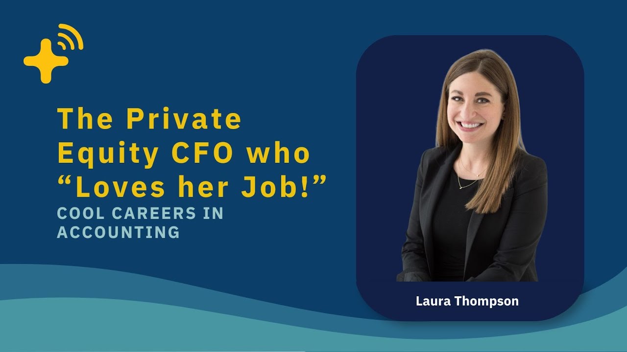 The Private Equity CFO who “Loves her job!” with Laura Thompson: Cool ...