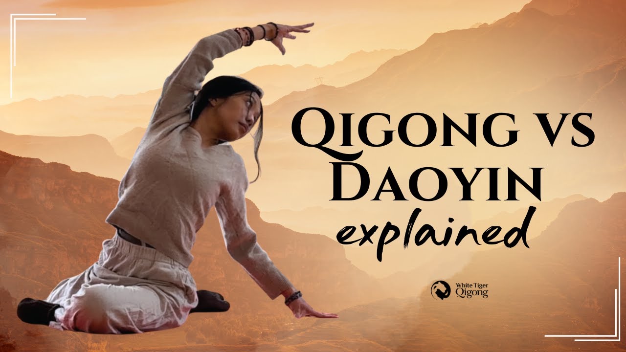 Qigong vs Daoyin: What’s the Difference? (Ancient Taoist Practices ...