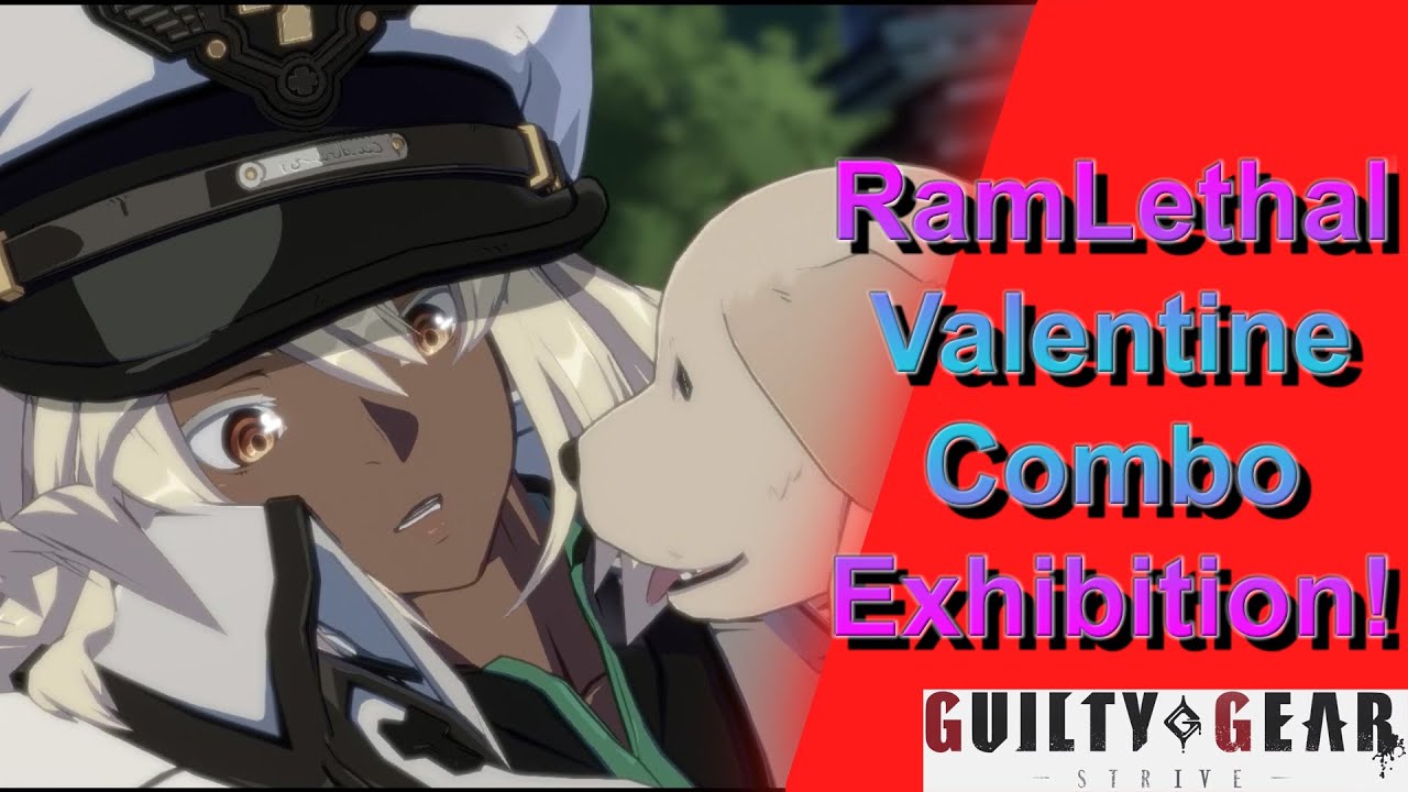 Ramlethal Valentine Combo Exhibition | Easy ~ Hard Combos! Guilty Gear Strive - YouTube