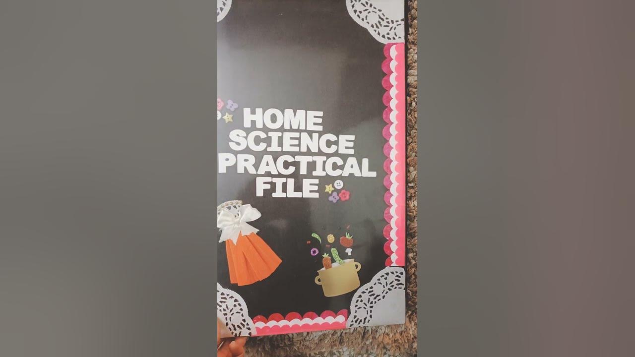 💫Home science practical file class 12💫 - YouTube