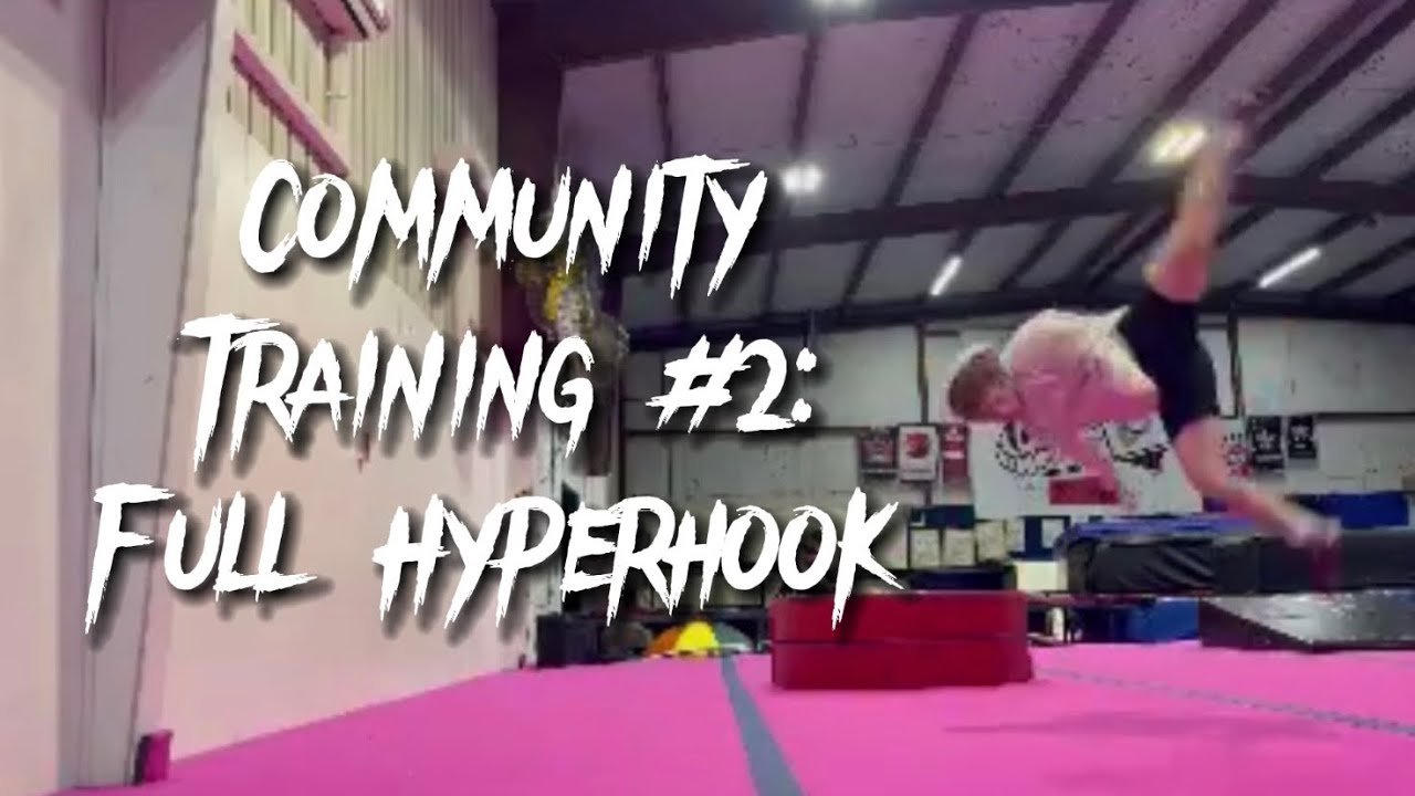 Community Training #2: Full Hyperhook - YouTube