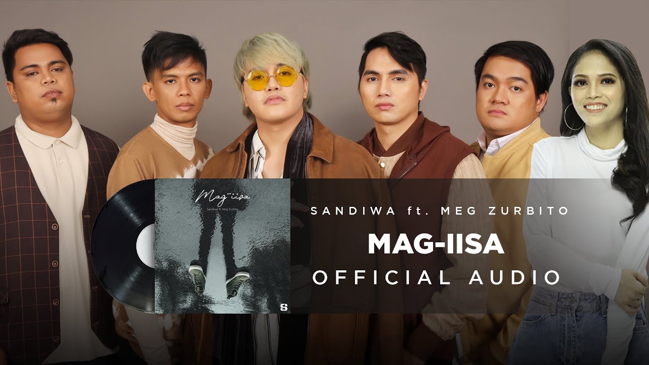 Sandiwa - Mag-iisa (feat. Meg Zurbito) (Official Audio) - YouTube