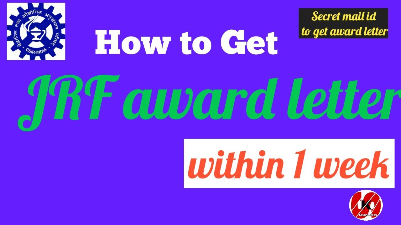 How to get JRF award letter : JRF award letter:CSIR JRF award letter ...