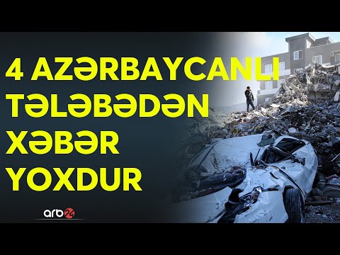 Azərbaycanlı tələbələr barədə son məlumat: Əşyaları dağıntılar altında tapıldı – CANLI