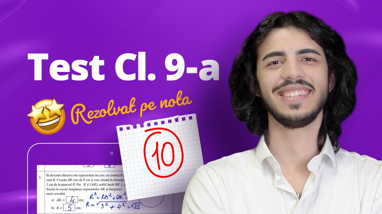 Test pentru examen, clasa a 9-a, rezolvat pentru nota 10! - YouTube