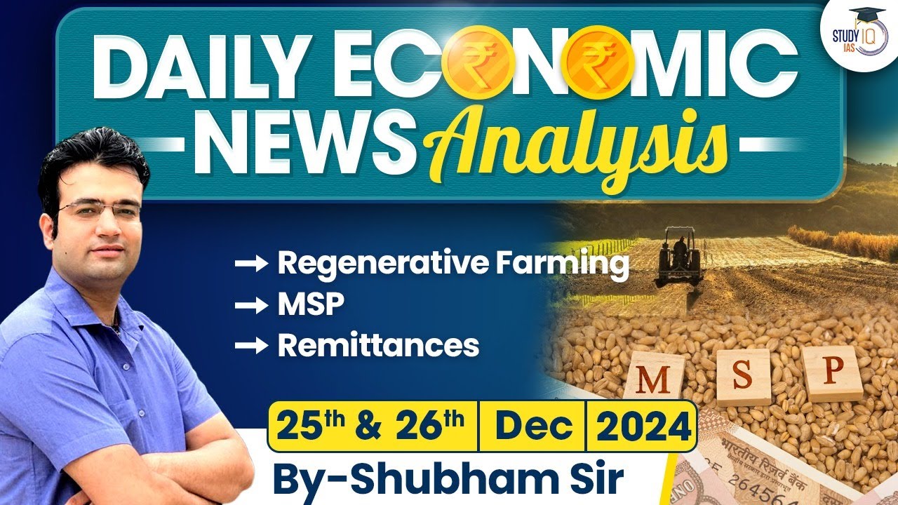 Daily Economic News Analysis | 25th & 26th December 2024 | Economic ...